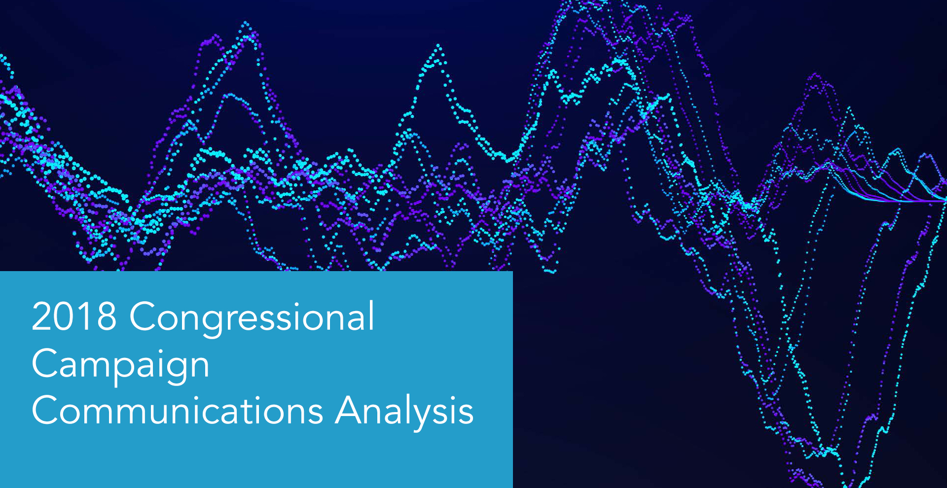 2018 Congressional Campaign Communications Analysis | Navigator